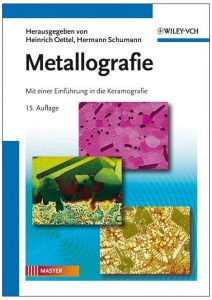 Metallografie – ein “Dauerbrenner” - Advanced Science News