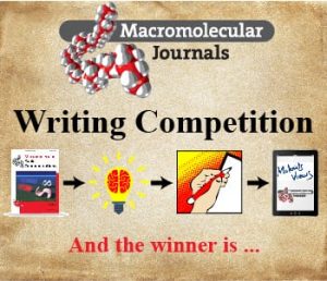 Macromolecular Journals Writing Competition: We have a Winner ...